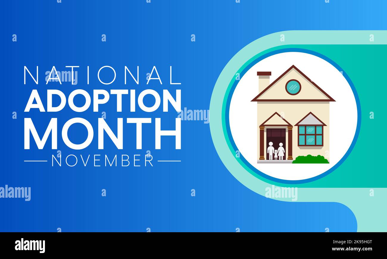 National Adoption month is observed every year in November. Vector ...