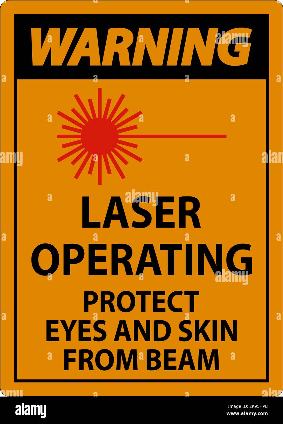 Warning Laser Operating Protect Eyes And Skin From Beam Sign Stock ...