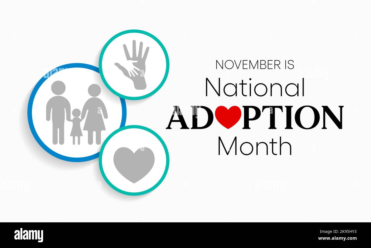 National Adoption month is observed every year in November. Vector ...