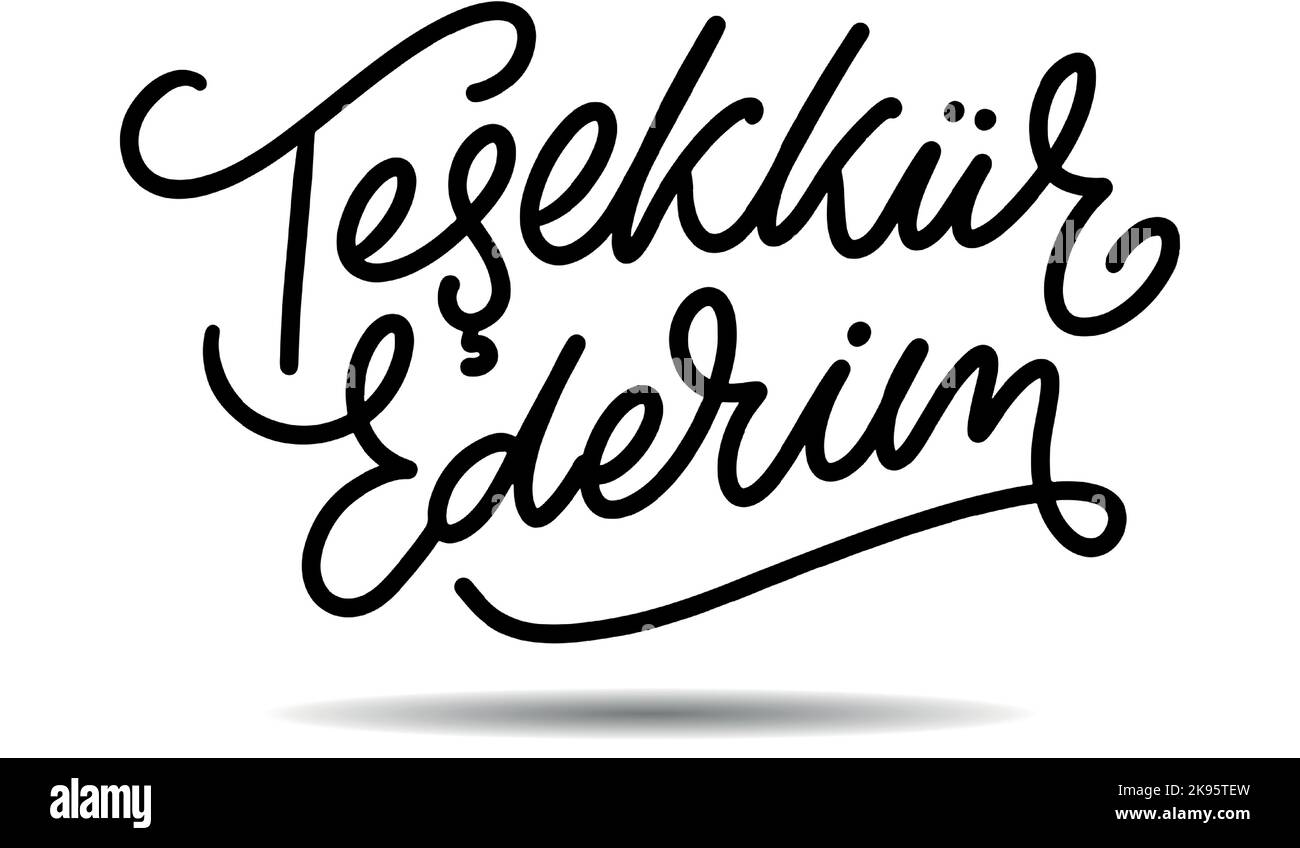 Text in the Turkish: Thank you. Lettering. Ink illustration. Modern ...