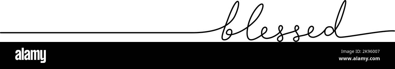 Blessed word - continuous one line with word. Minimalistic drawing of ...