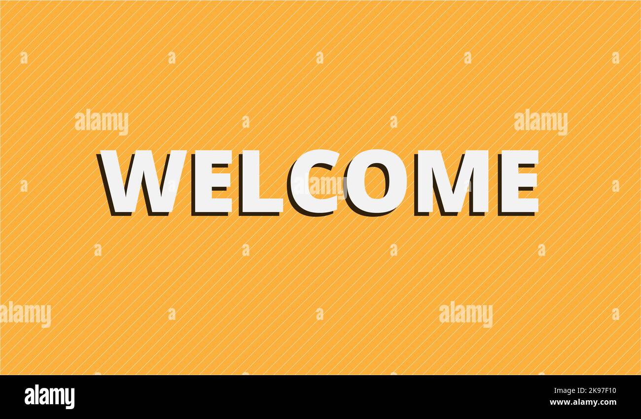 Welcome banner. Welcome text with its shadow on yellow background with ...