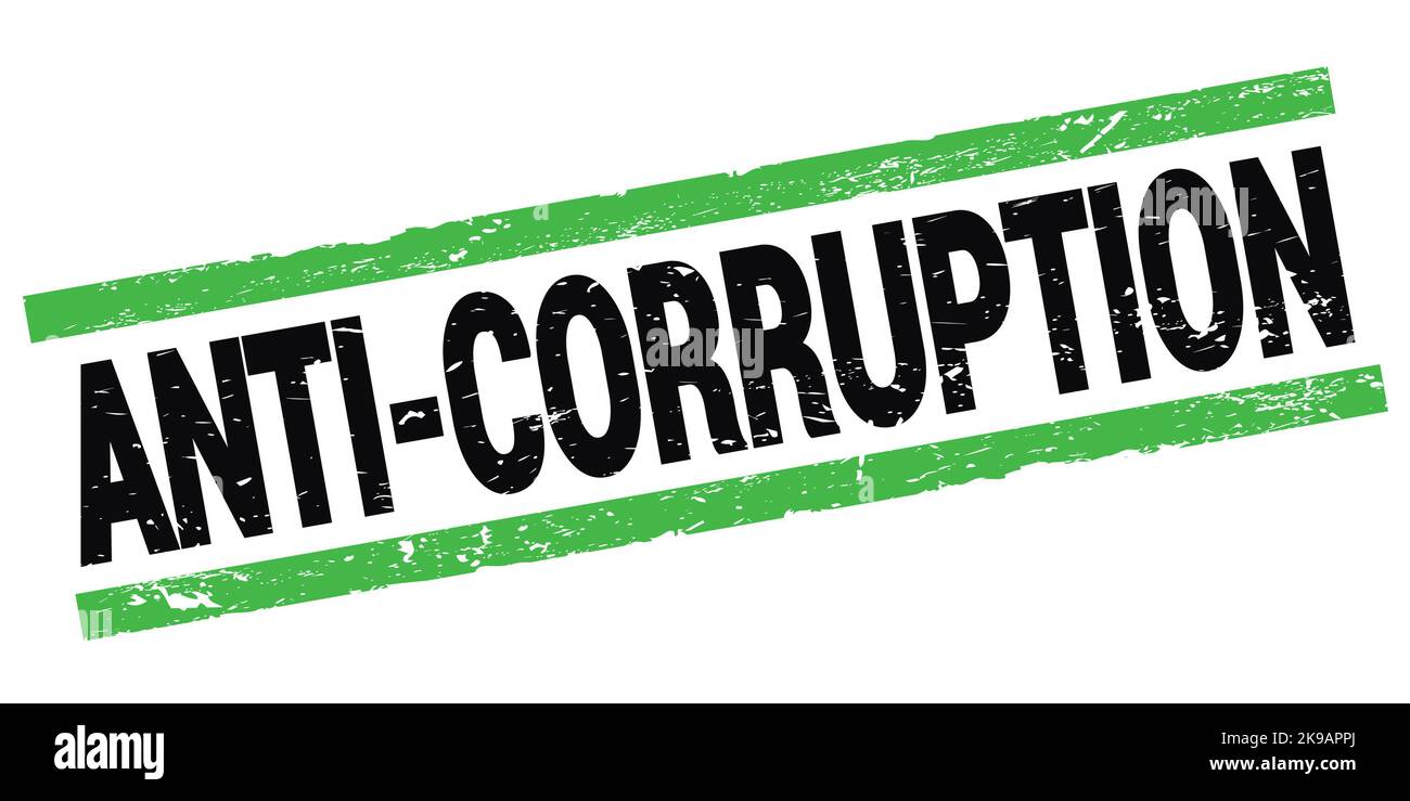 ANTI-CORRUPTION text written on black-green rectangle stamp sign Stock ...
