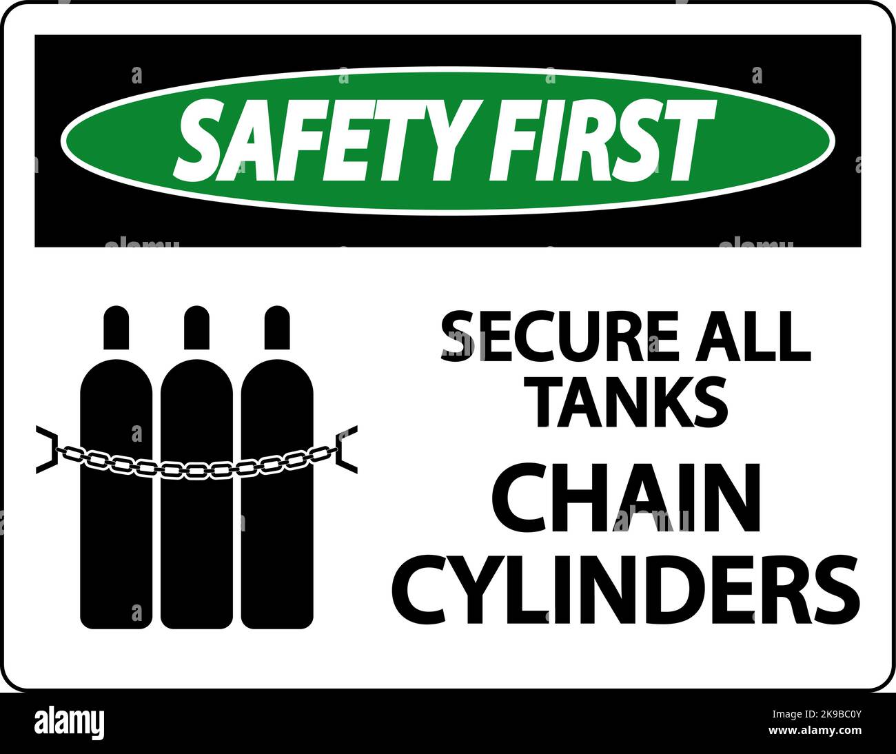 Safety First Sign Secure All Tanks, Chain Cylinders Stock Vector Image ...