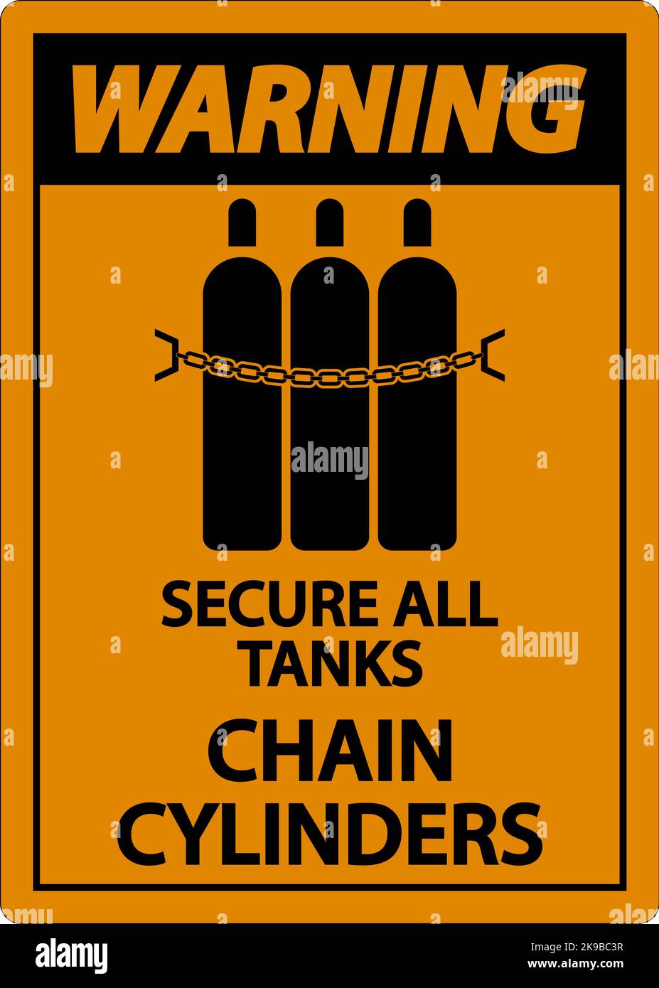 Warning Sign Secure All Tanks, Chain Cylinders Stock Vector Image & Art ...