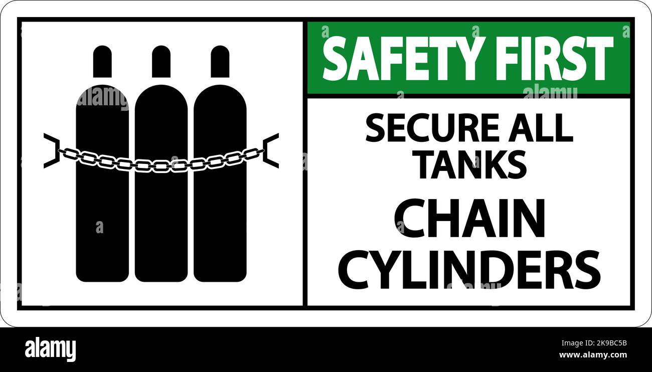Safety First Sign Secure All Tanks, Chain Cylinders Stock Vector Image ...