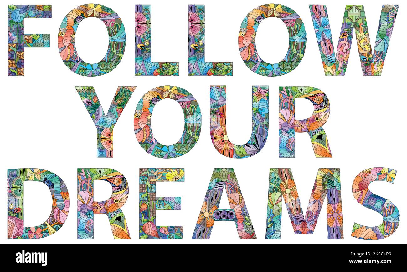 Hand-painted art design. Hand drawn illustration words FOLLOW YOUR ...