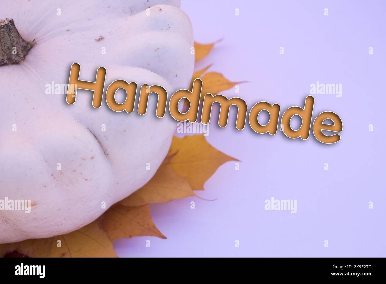 Autumn leaves, objects with Handmade text. Natural patterns, color ...