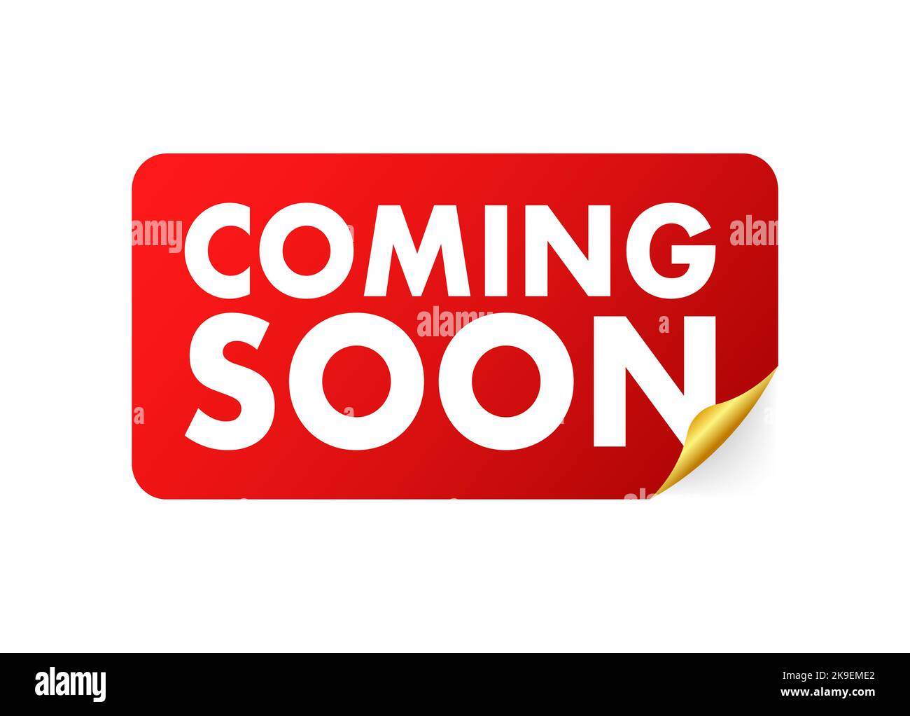 Coming soon red label. Coming soon tag. Vector stock illustration Stock ...
