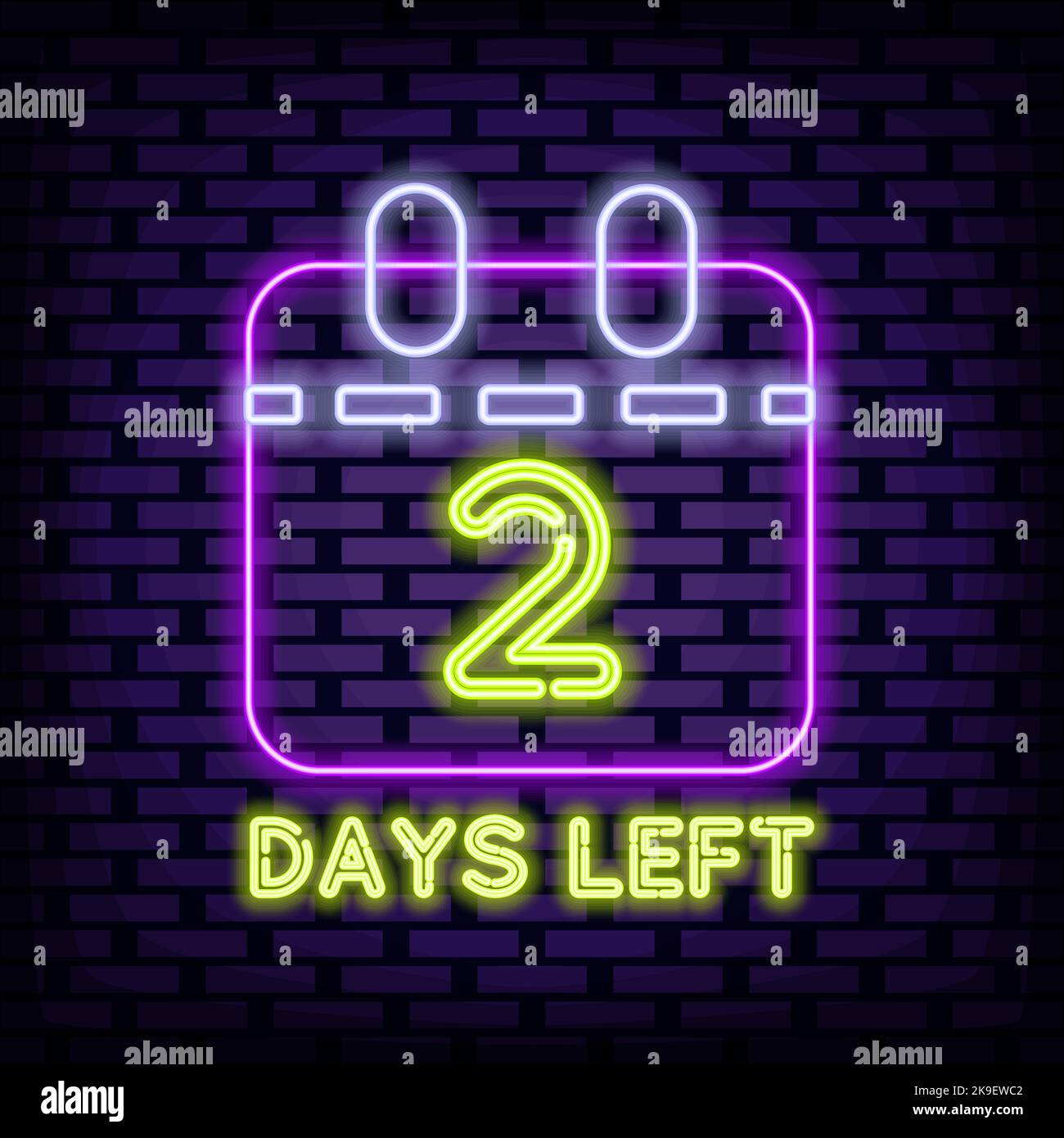 2 Days Left Neon quote. On brick wall background. Light banner Stock ...