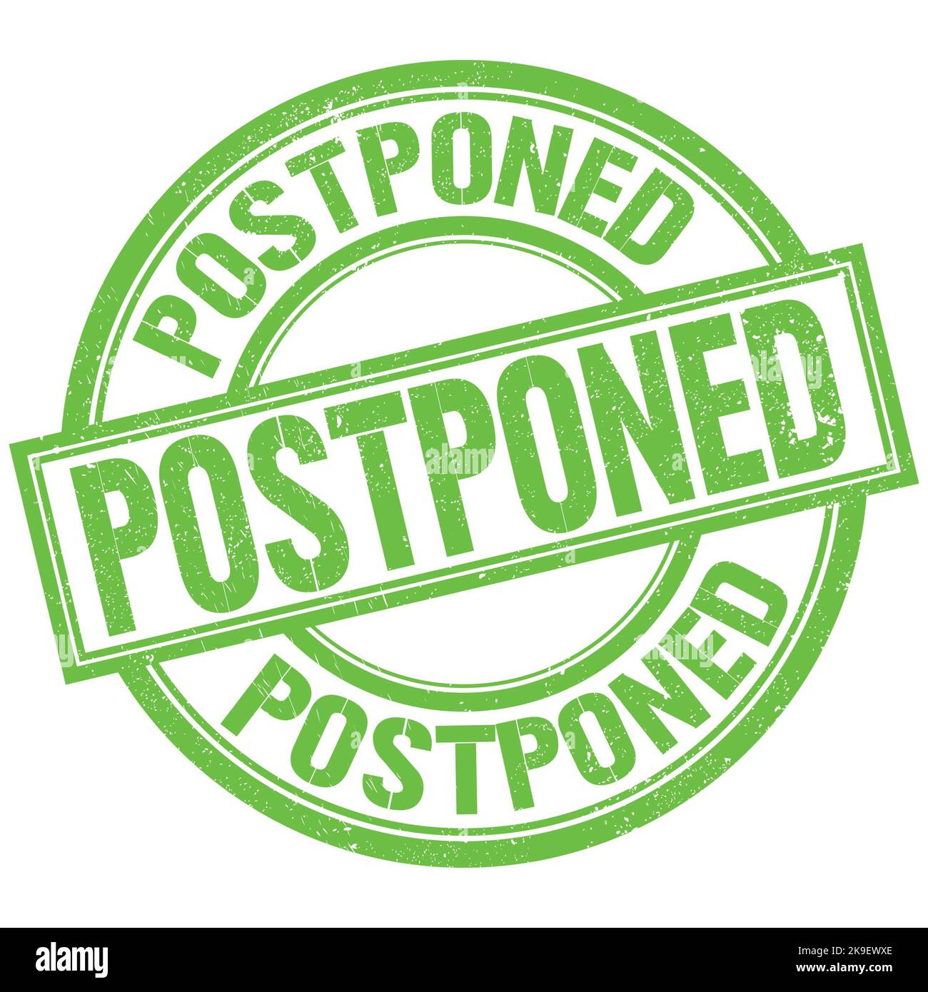 POSTPONED text written word on green round stamp sign Stock Photo - Alamy