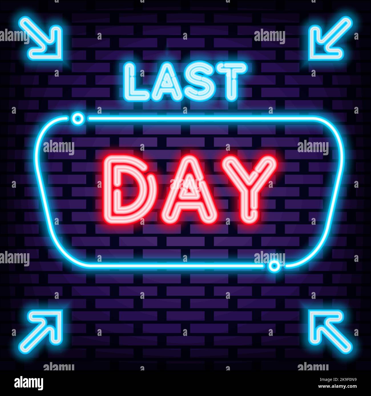 Last Day Neon sign. Neon script. Night advensing Stock Vector Image ...