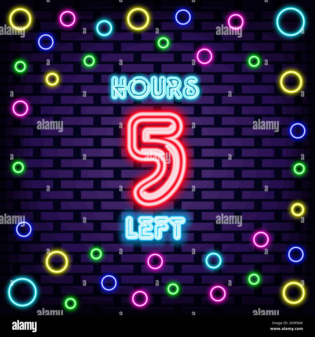 5 hours left Neon sign. On brick wall background. Light banner Stock ...