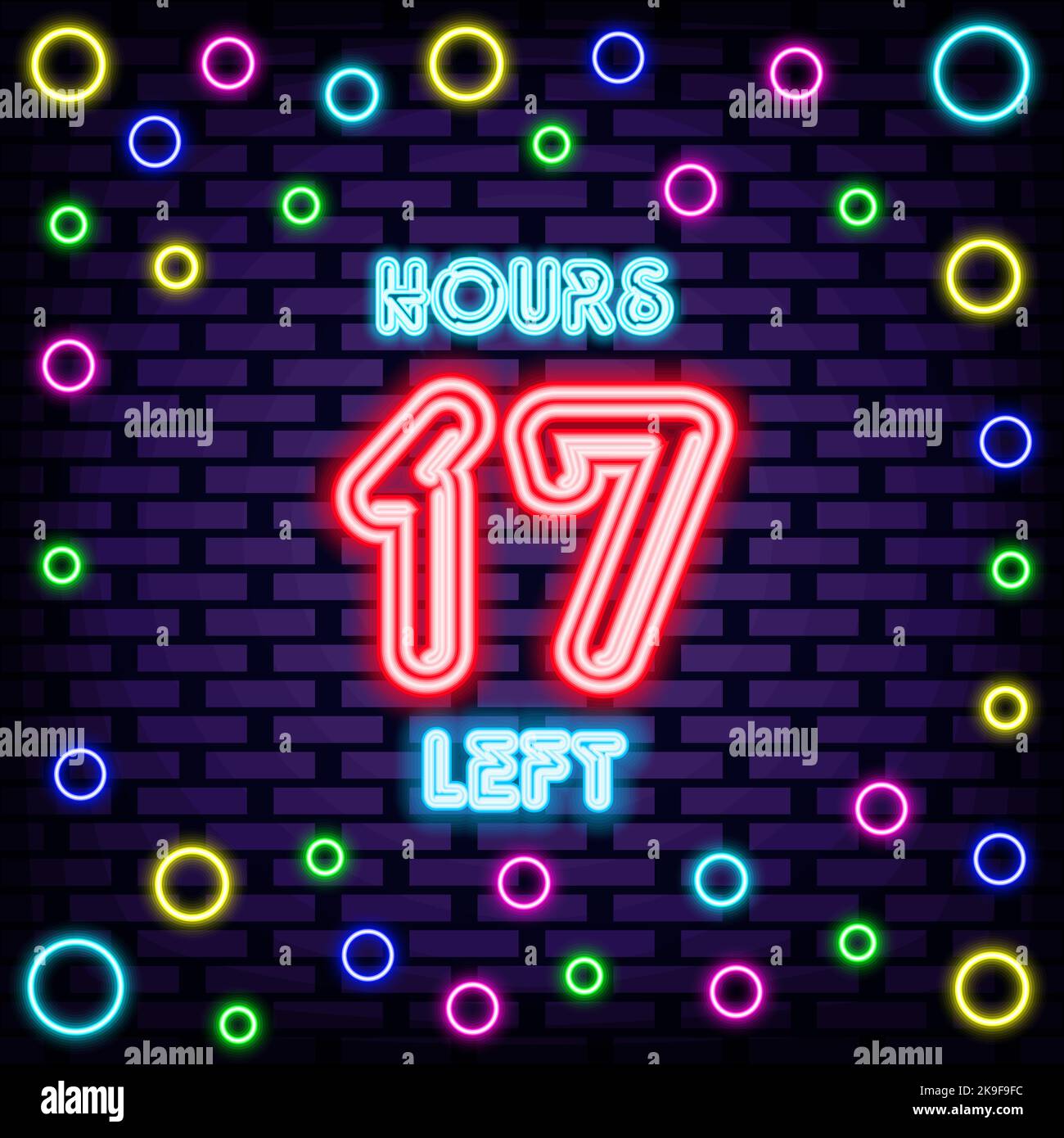 17 hours left Neon Sign Vector. Neon script. Night bright advertising ...