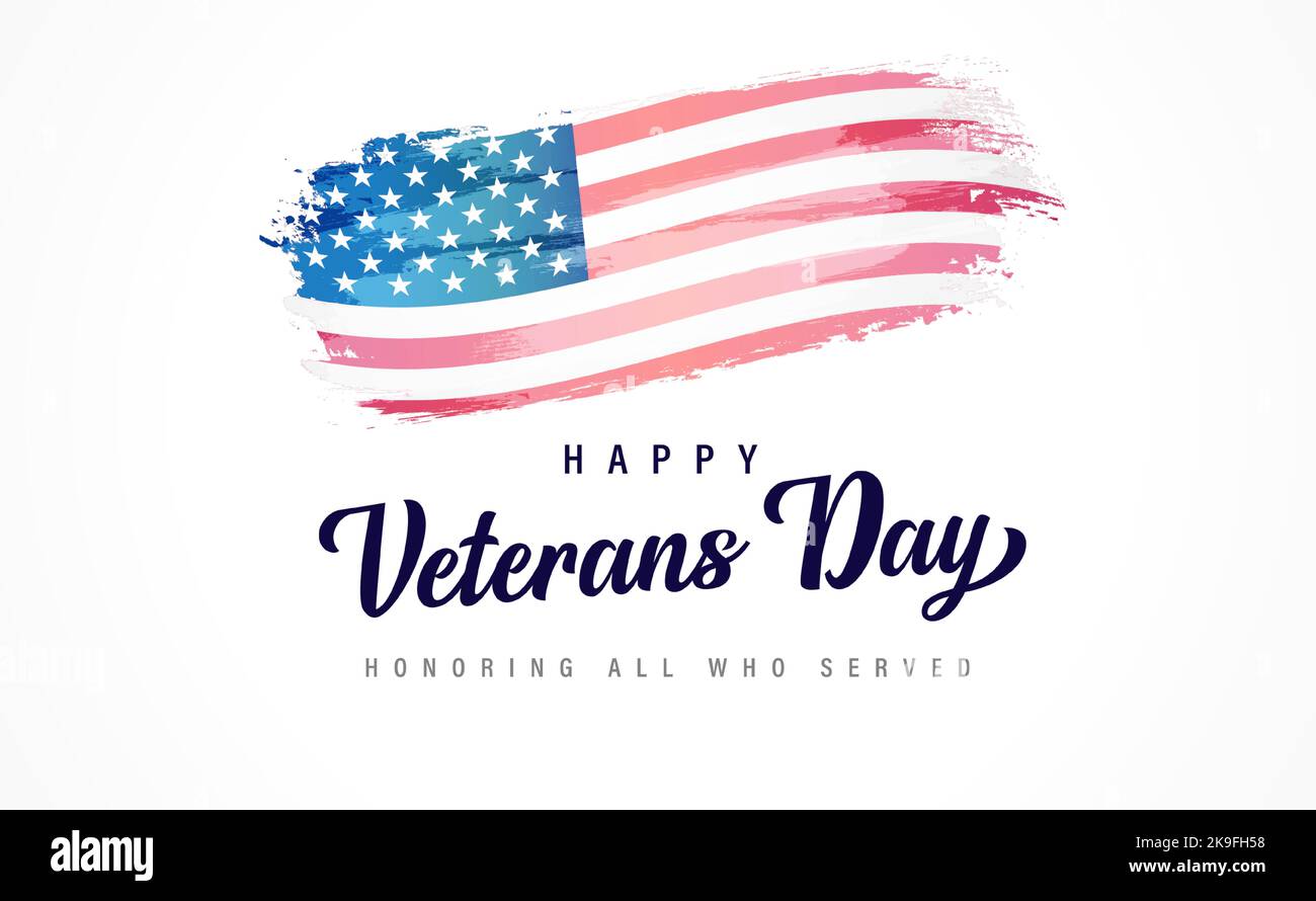 Happy Veterans Day lettering and watercolor flag. Greeting card Honoring all who served with ...