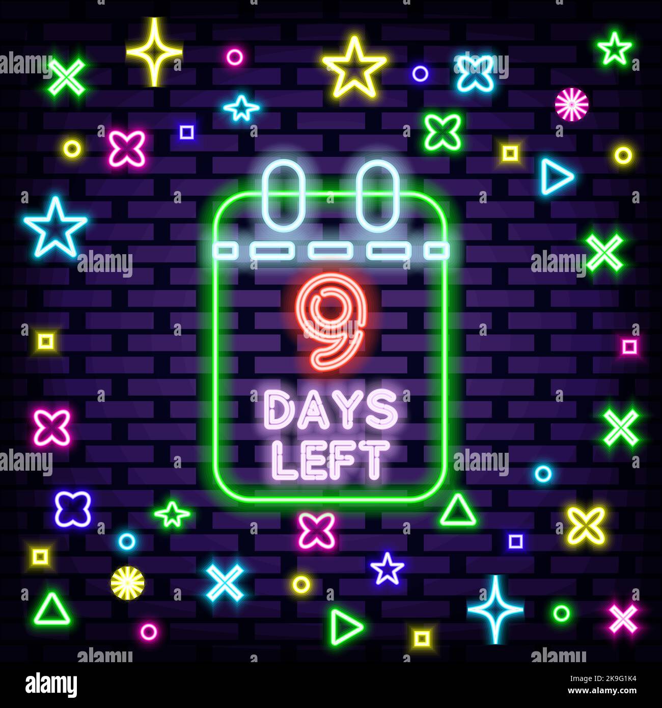9 Days Left Neon quote. On brick wall background. Night bright ...