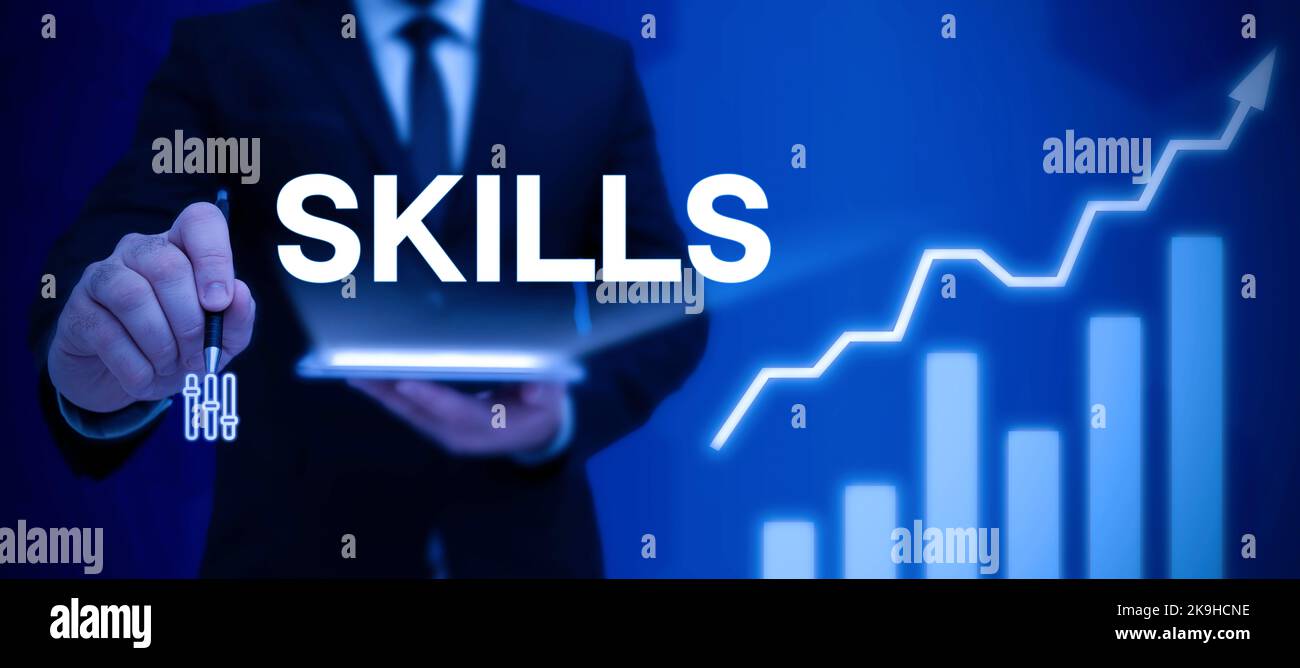 Text sign showing Skills. Concept meaning ability to carry task with driven result within given ...