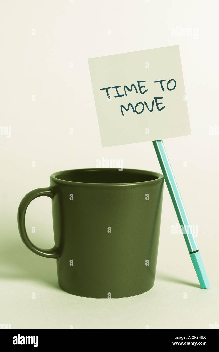 Inspiration showing sign Time To Move. Business approach extending the ...
