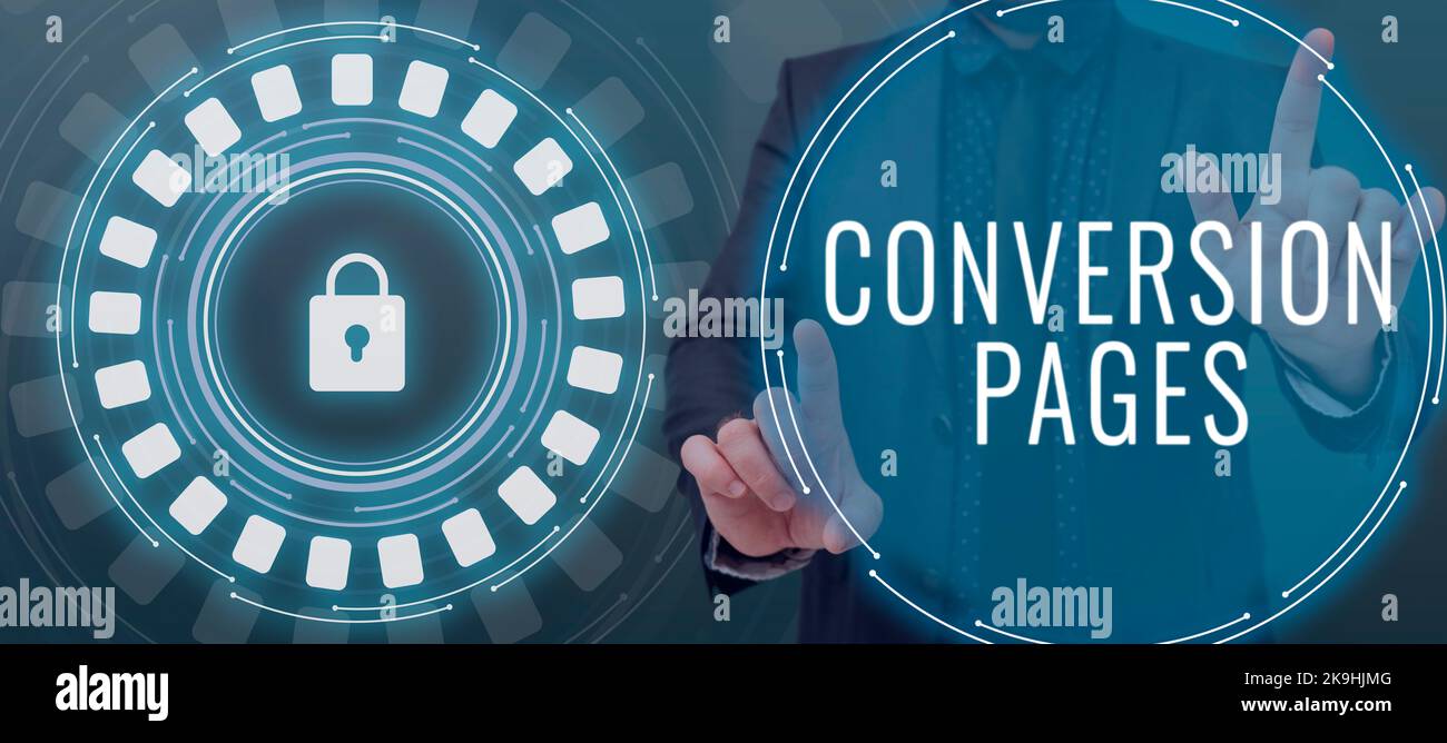 Text sign showing Conversion Pages. Business idea official graphical ...