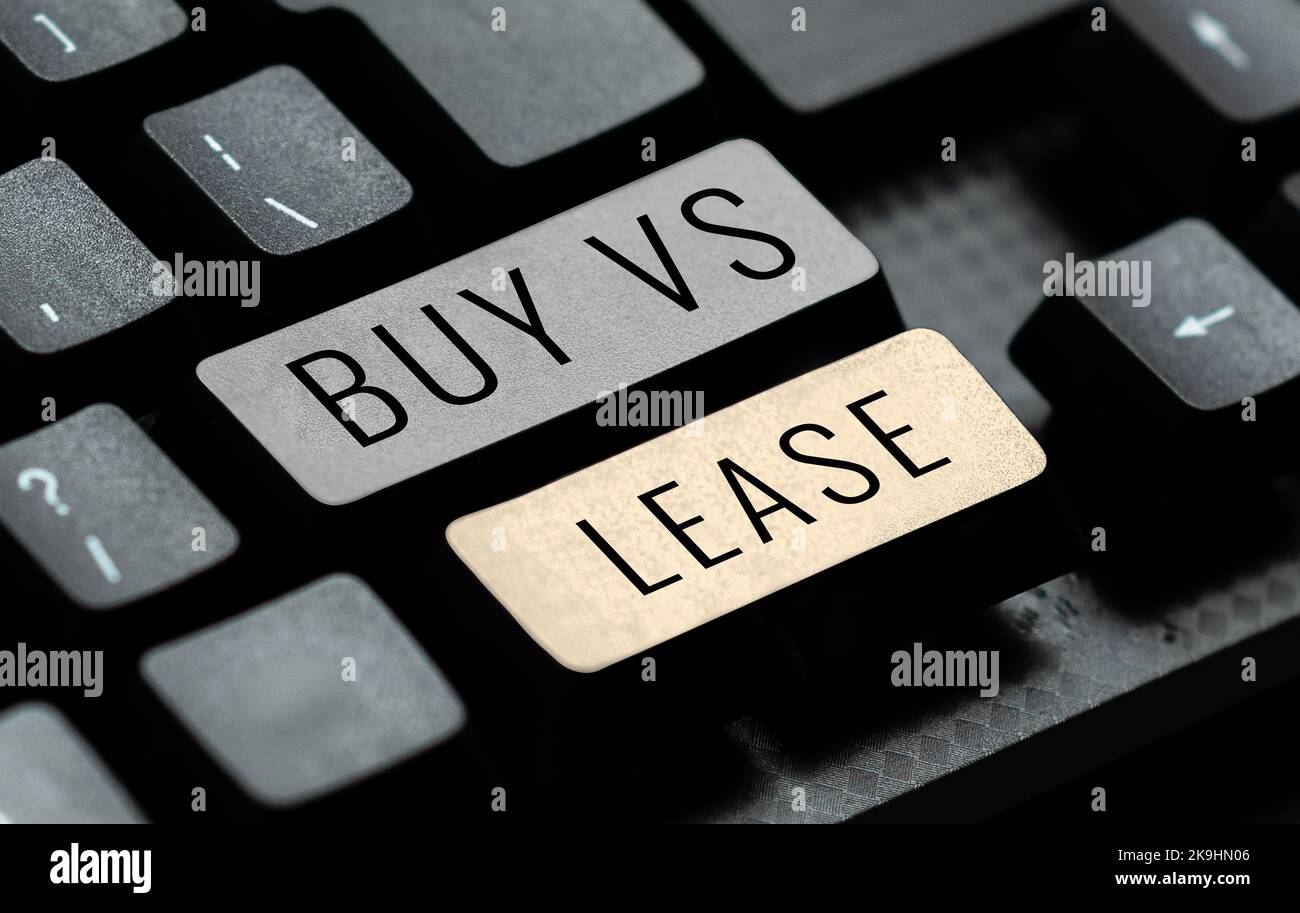 Text caption presenting Buy Vs Lease. Concept meaning Stay in contact ...