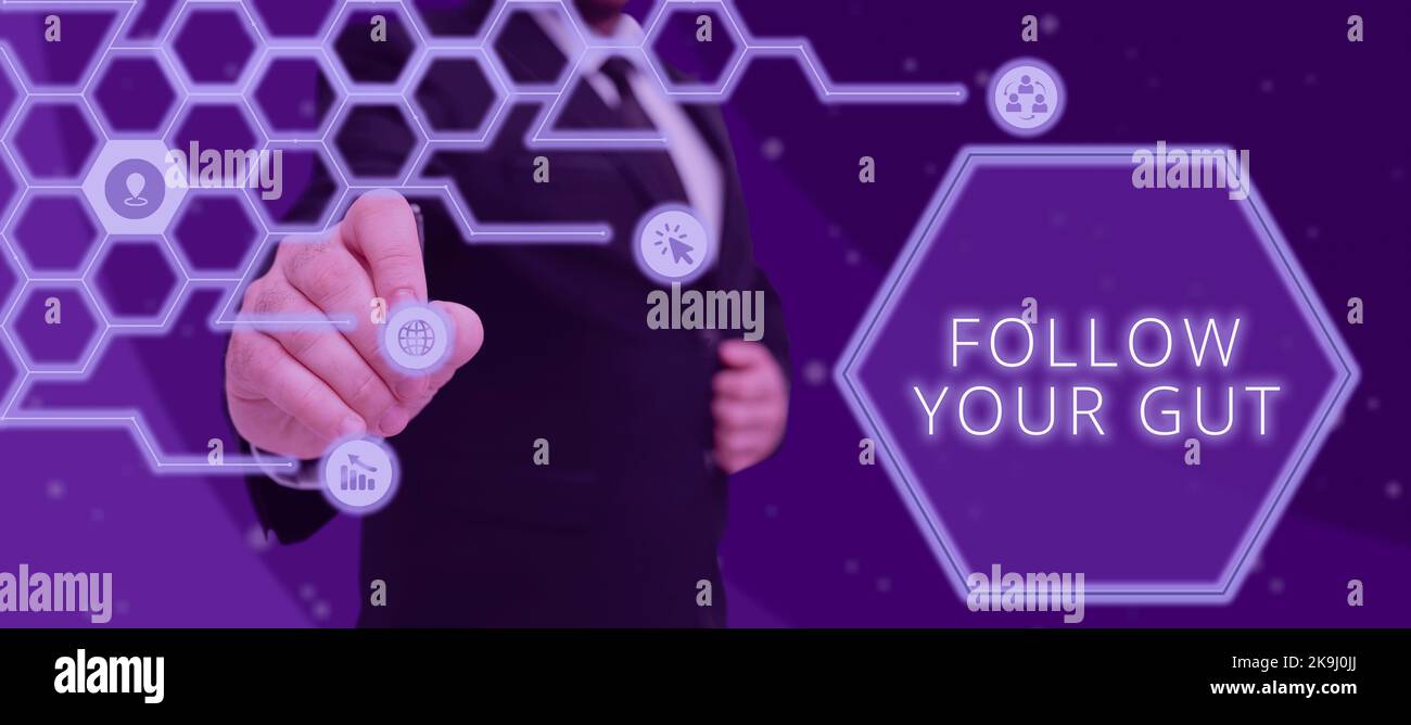 Inspiration showing sign Follow Your Gut. Word Written on Listen to ... Inspiration showing sign Follow Your Gut. Word Written on Listen to ...