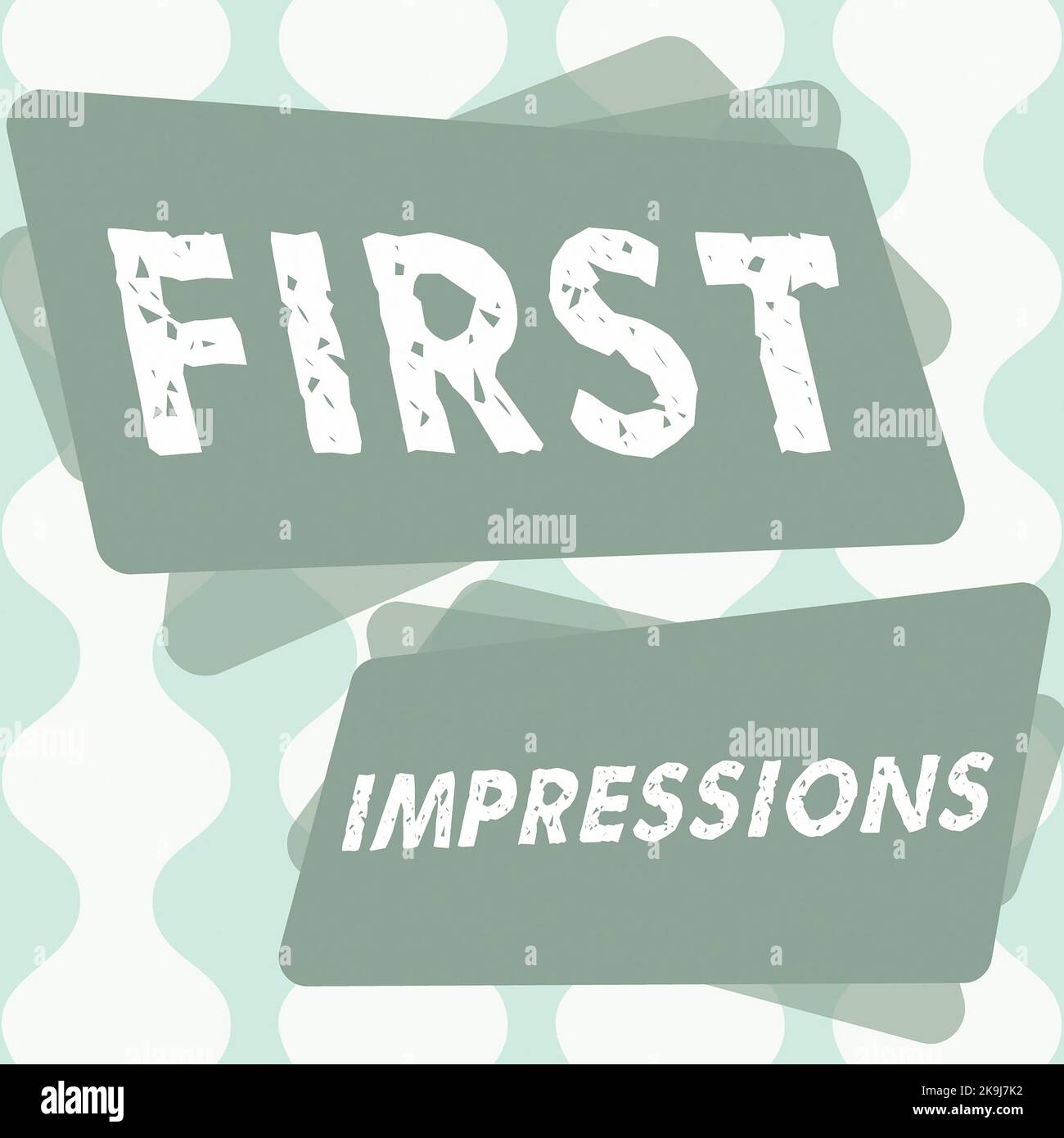 Text caption presenting First Impressions. Concept meaning events when ...