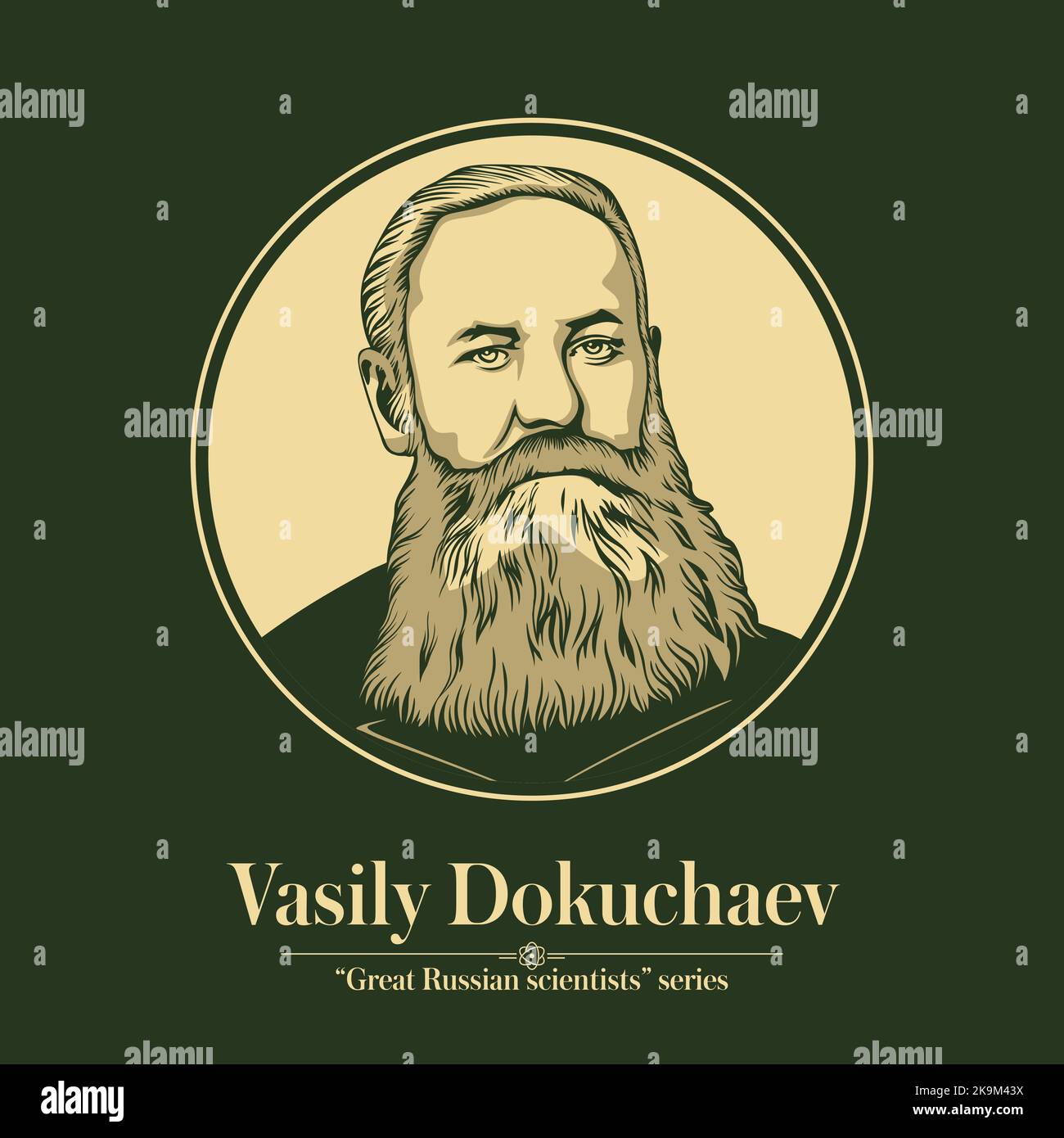 The Great Russian Scientists Series. Vasily Dokuchaev was a Russian ...