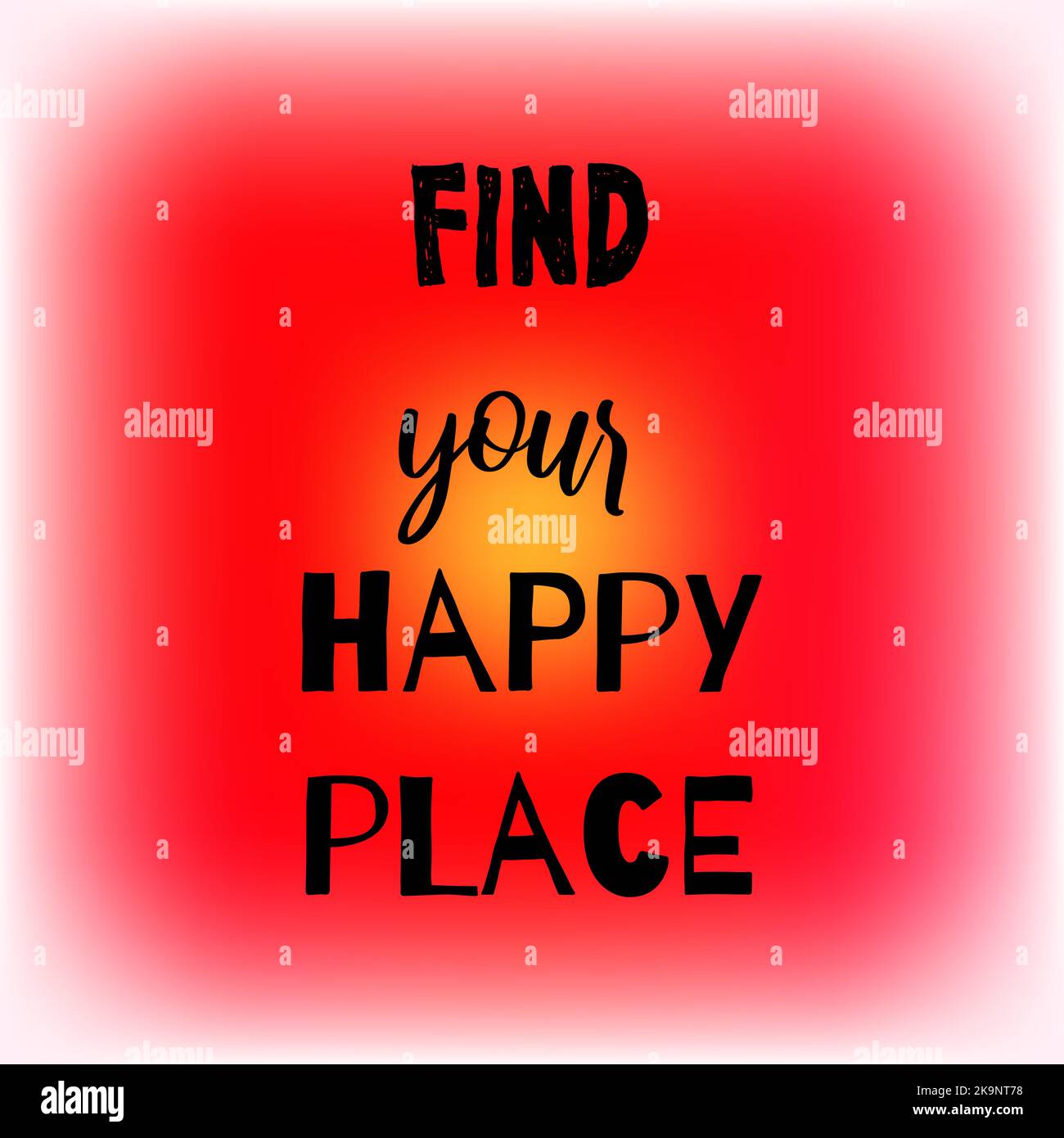 Find your happy place. Inspirational quote on blurred bright red ...