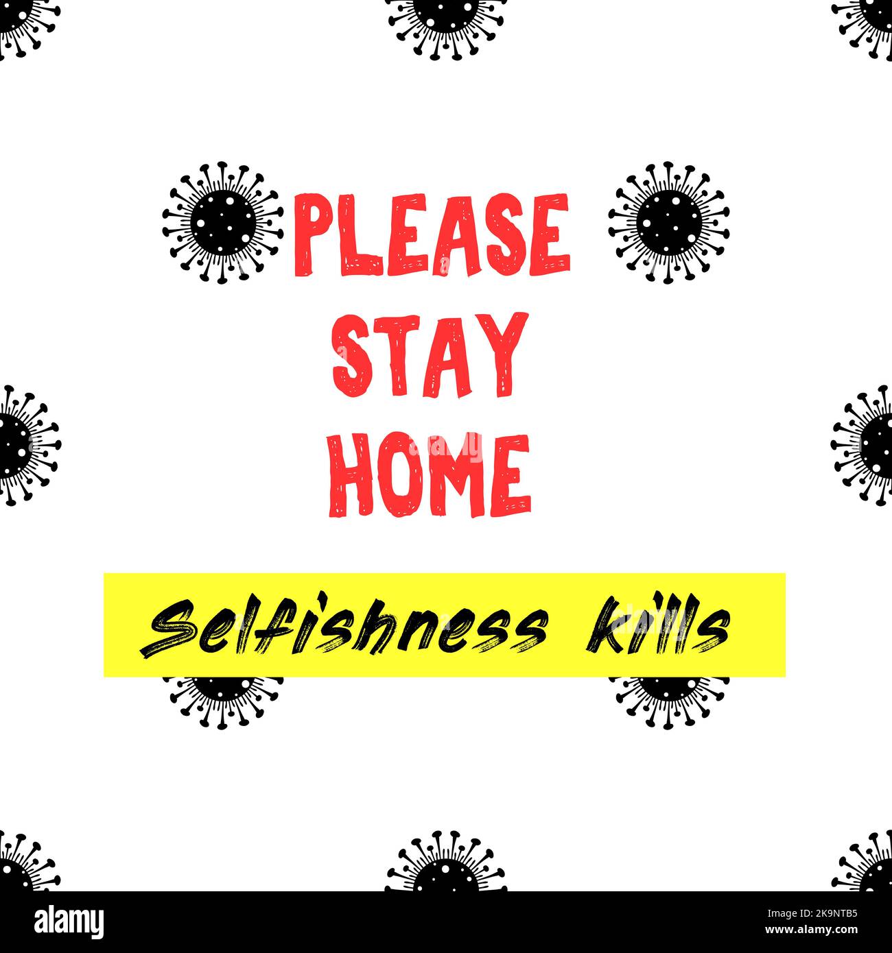 Motivational poster with quote. Please stay home. Vector banner. Saying ...