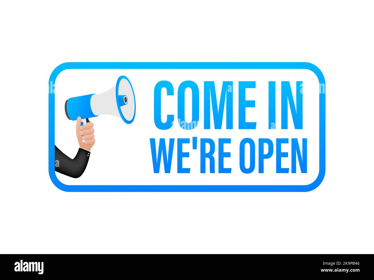 Hand Holding Megaphone with come in we are open. Megaphone banner. Web ...