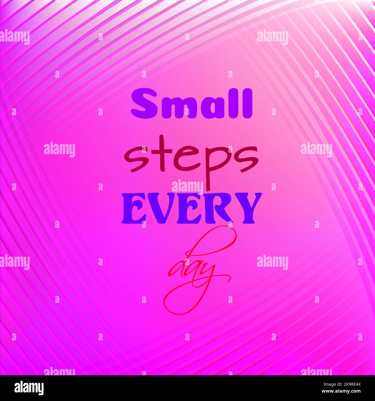 Inspirational quote. Small steps every day. Motivational poster. Text ...