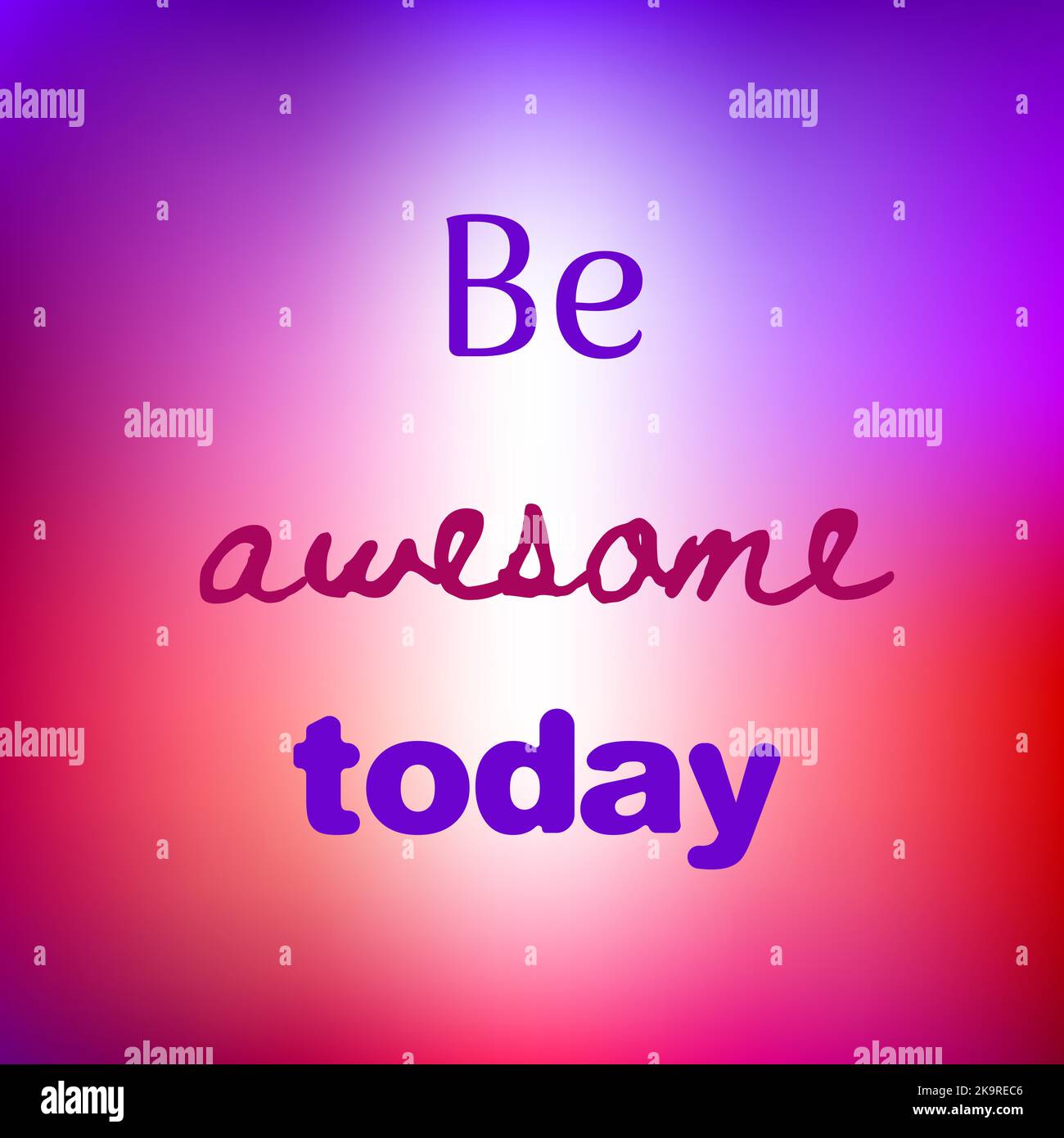 Inspirational quote. Be awesome today. Motivational poster. Text on ...