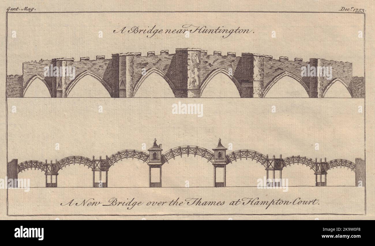 The Old Bridge, Huntingdon & the first Hampton Court Bridge, London ...