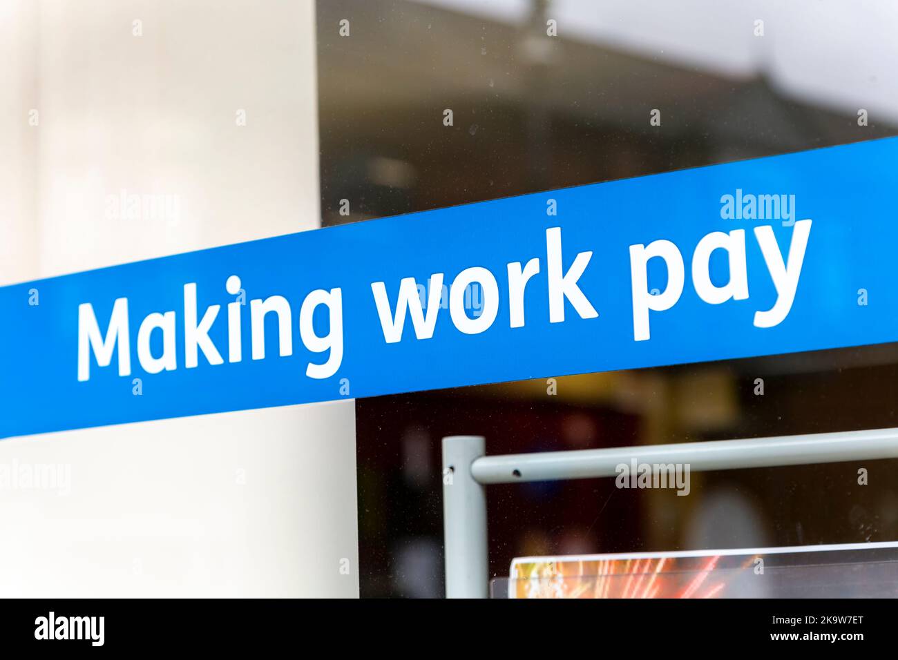 Making Work Pay window sign, Devizes, Wiltshire, England, UK Department ...