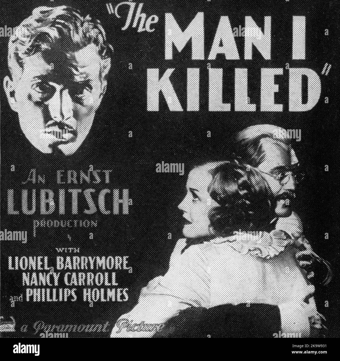 PHILLIPS HOLMES NANCY CARROLL and LIONEL BARRYMORE in THE MAN I KILLED 1932 director / producer ...