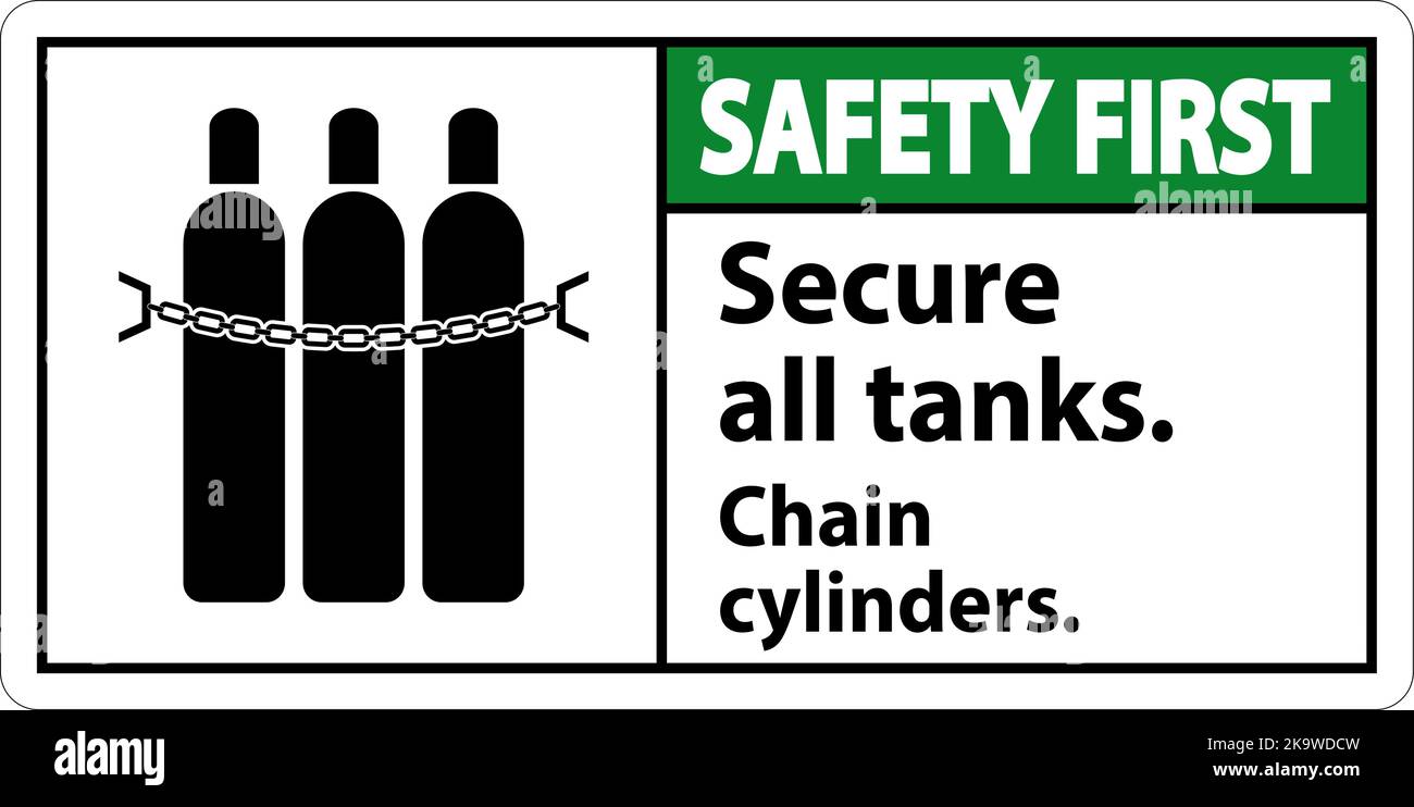 Safety First Sign Secure All Tanks, Chain Cylinders Stock Vector Image ...