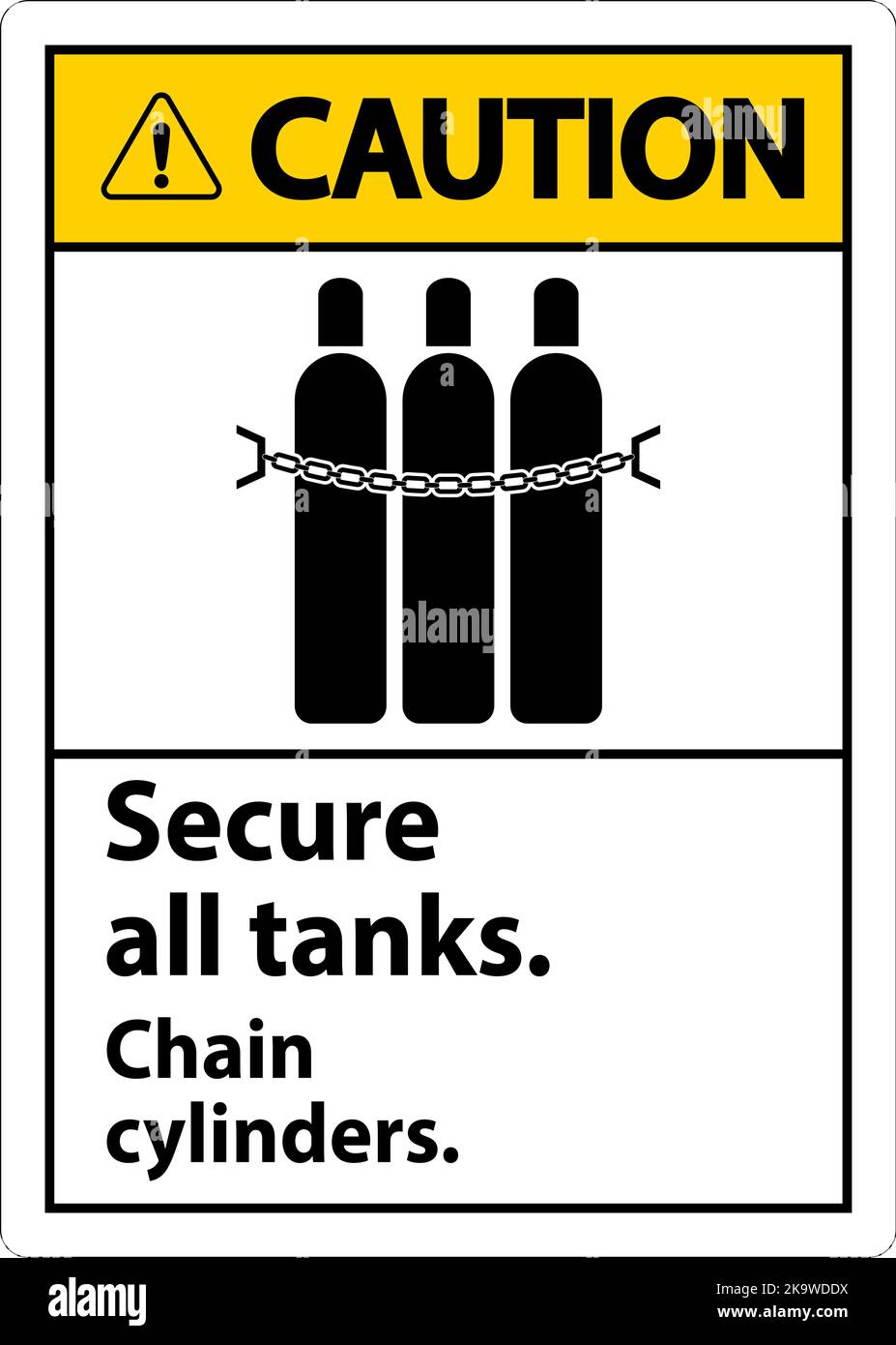 Caution Sign Secure All Tanks, Chain Cylinders Stock Vector Image & Art ...