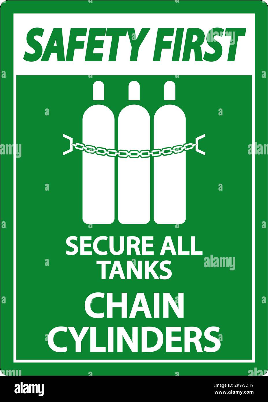 Safety First Sign Secure All Tanks, Chain Cylinders Stock Vector Image ...