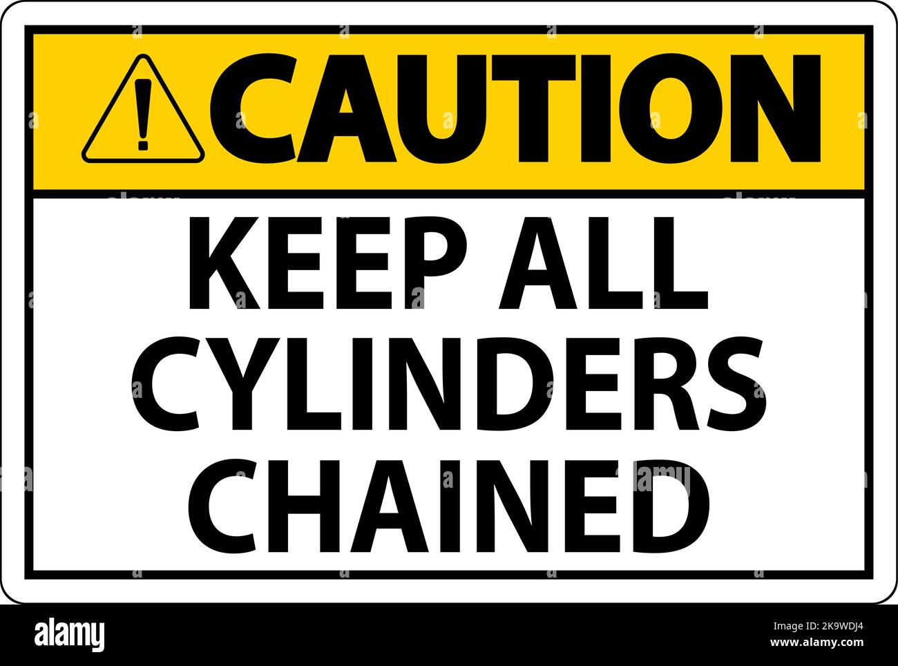 Caution Sign Keep All Cylinders Chained Stock Vector Image & Art - Alamy
