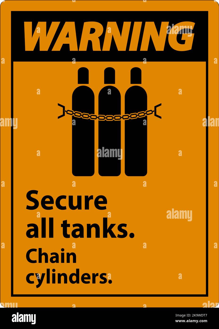 Warning Sign Secure All Tanks, Chain Cylinders Stock Vector Image & Art ...