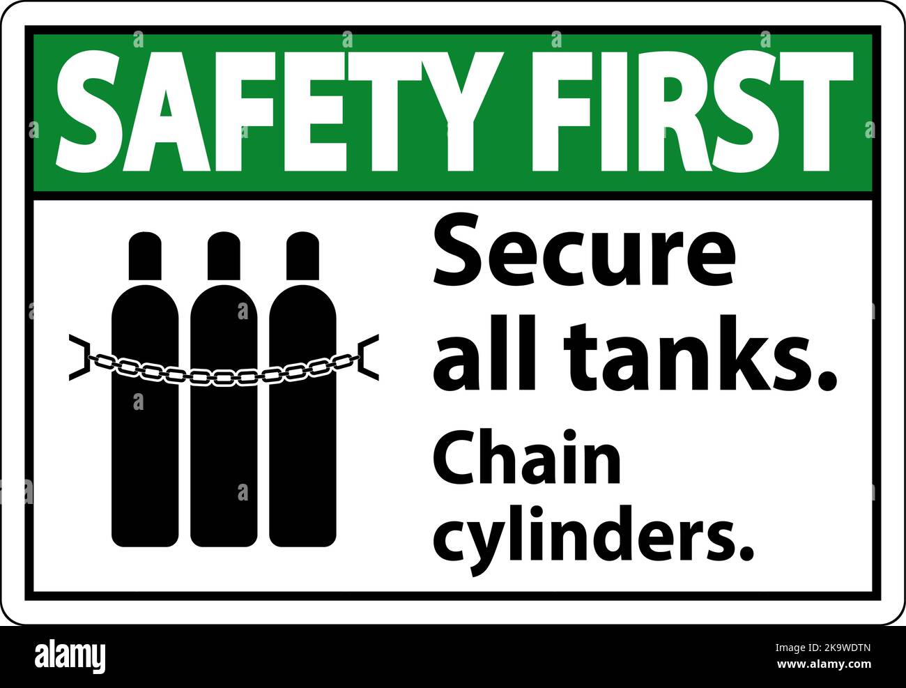 Safety First Sign Secure All Tanks, Chain Cylinders Stock Vector Image ...