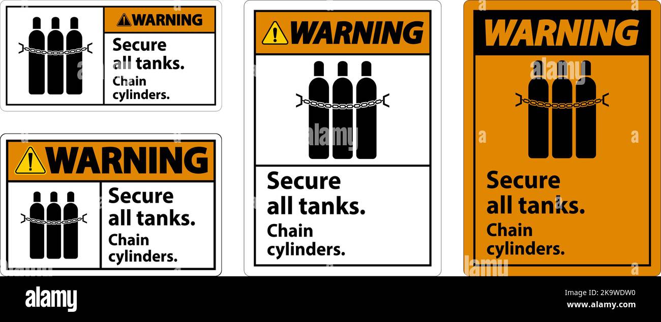 Warning Sign Secure All Tanks, Chain Cylinders Stock Vector Image & Art ...