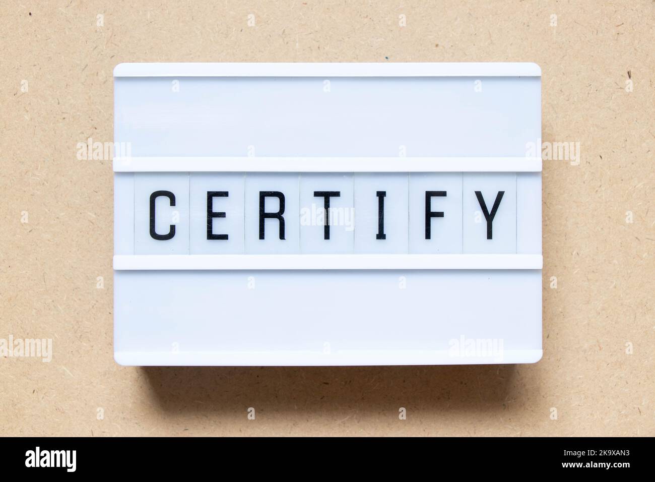 Lightbox with word certify on wood background Stock Photo - Alamy