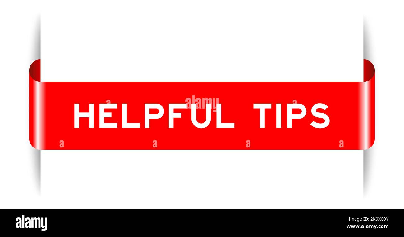 Red color inserted label banner with word helpful tips on white ...