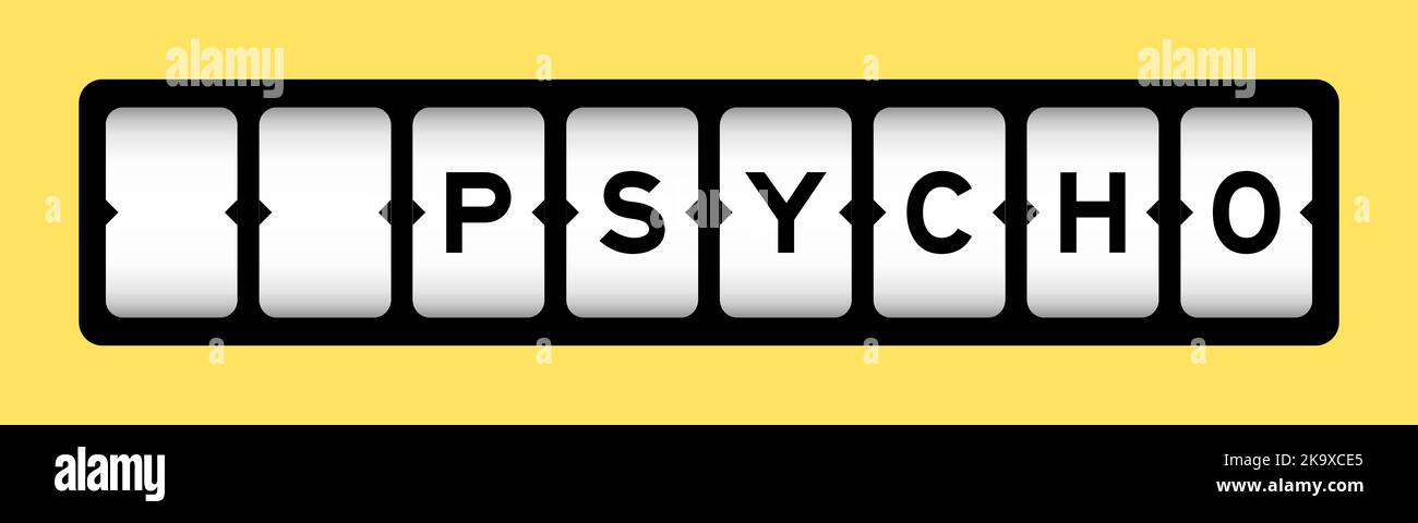 Black color in word psycho on slot banner with yellow color background ...