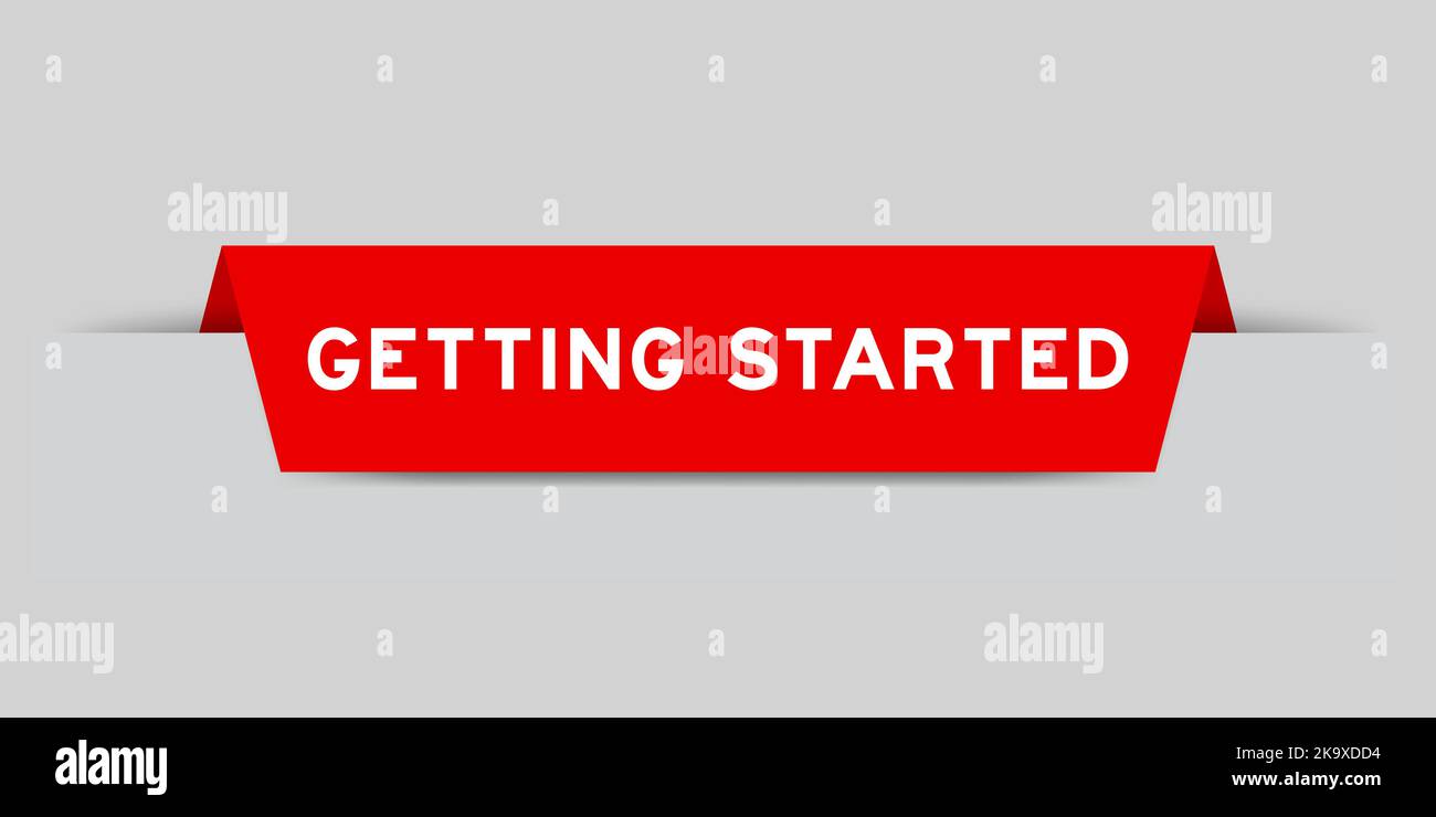 Red color inserted label with word getting started on gray background ...