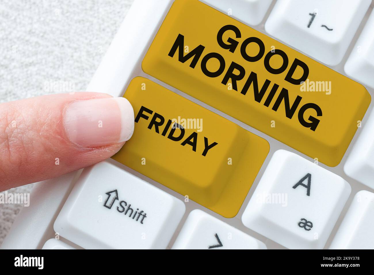 Conceptual caption Good Morning Friday. Business showcase Positive and ...