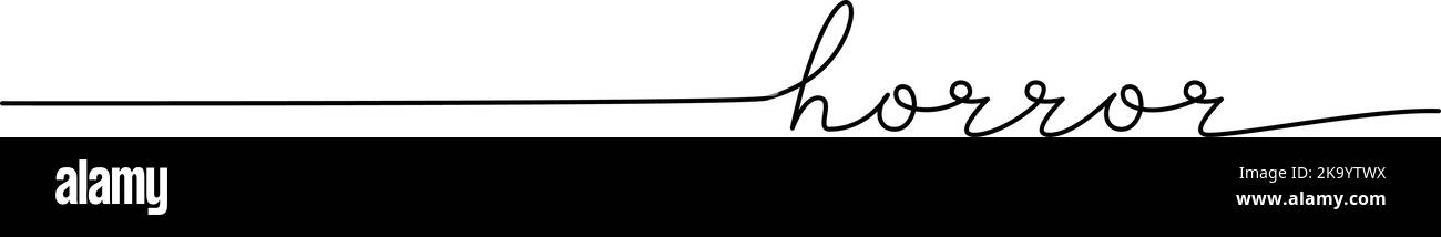 Horror word - continuous one line with word. Minimalistic drawing of ...