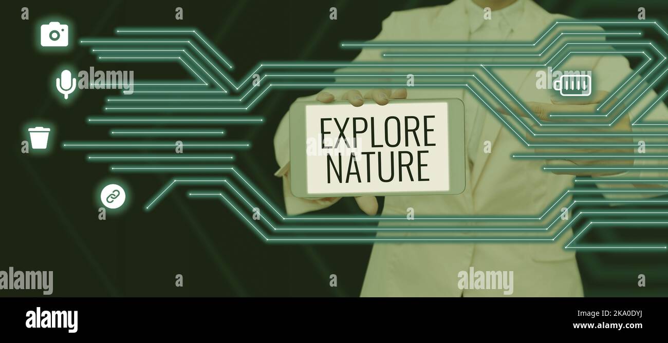Inspiration showing sign Explore Nature. Business showcase Good deed ...