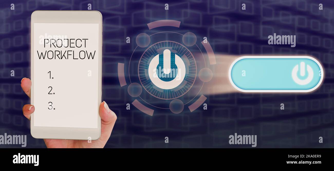 Sign displaying Project Workflow. Business showcase evaluate your ... Sign displaying Project Workflow. Business showcase evaluate your ...